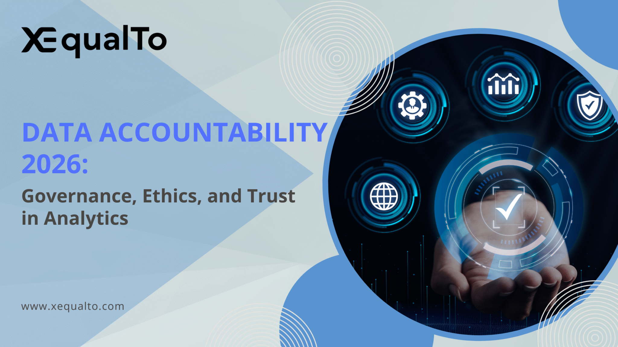 Data Accountability 2026: Governance, Ethics & Trust